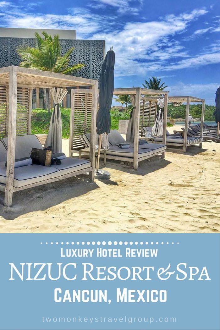 Luxury Hotel Review – NIZUC Resort & Spa, Cancun, Mexico