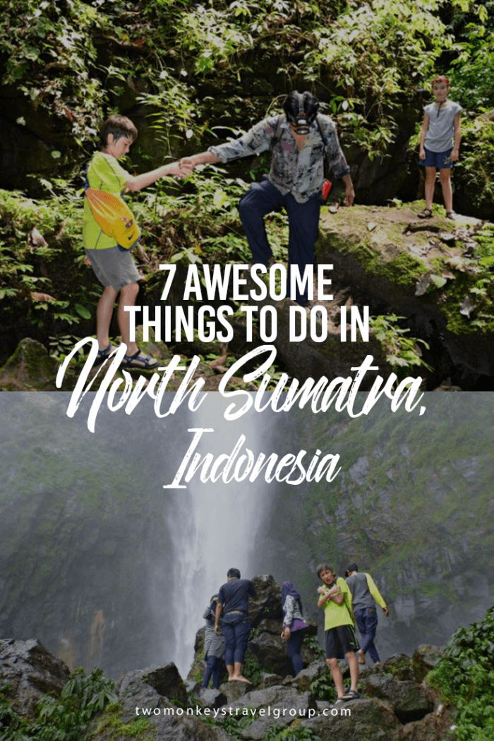 7 Awesome Things to Do in North Sumatra, Indonesia - Two Monkeys Travel ...