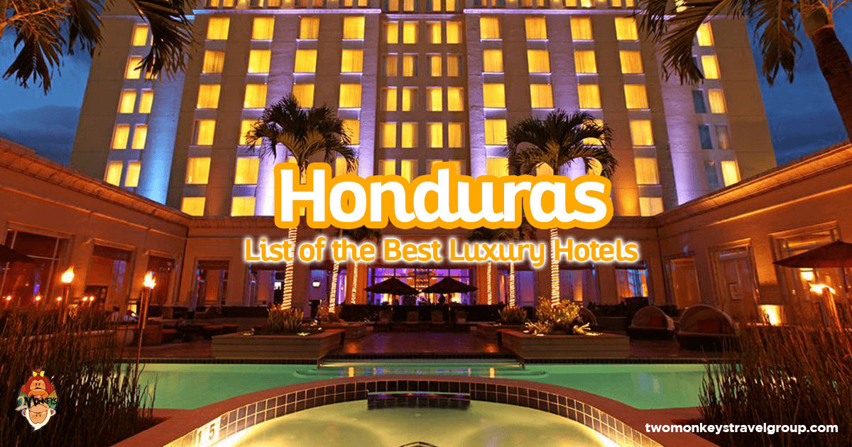 List of the Best Luxury Hotels in Honduras (with Photos)