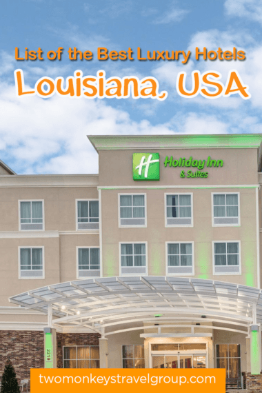 List of the Best Hotels in Louisiana, USA - from Cheap to Luxury Hotels