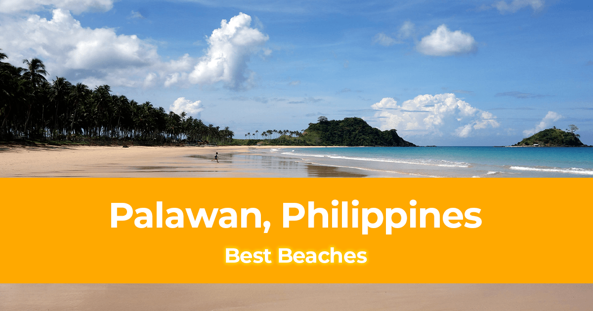 List of the Best Beaches in Palawan, Philippines
