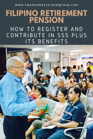 Retirement Pension - How to Register & Contribute in SSS + its Benefits